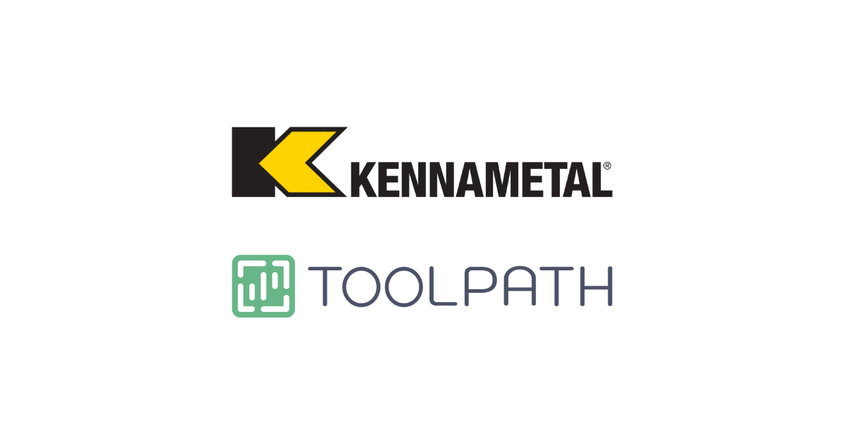 Toolpath Closes Strategic Investment Round, Led by Kennametal